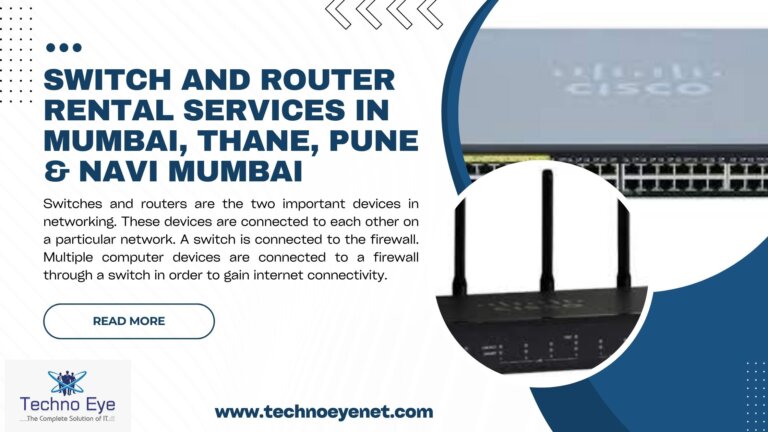 Cisco Switch & Router Rental Service In Mumbai, Thane & Pune